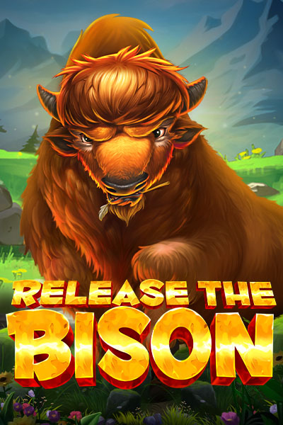 Release the Bison